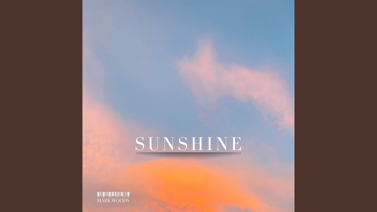 Sunshine - YouTube