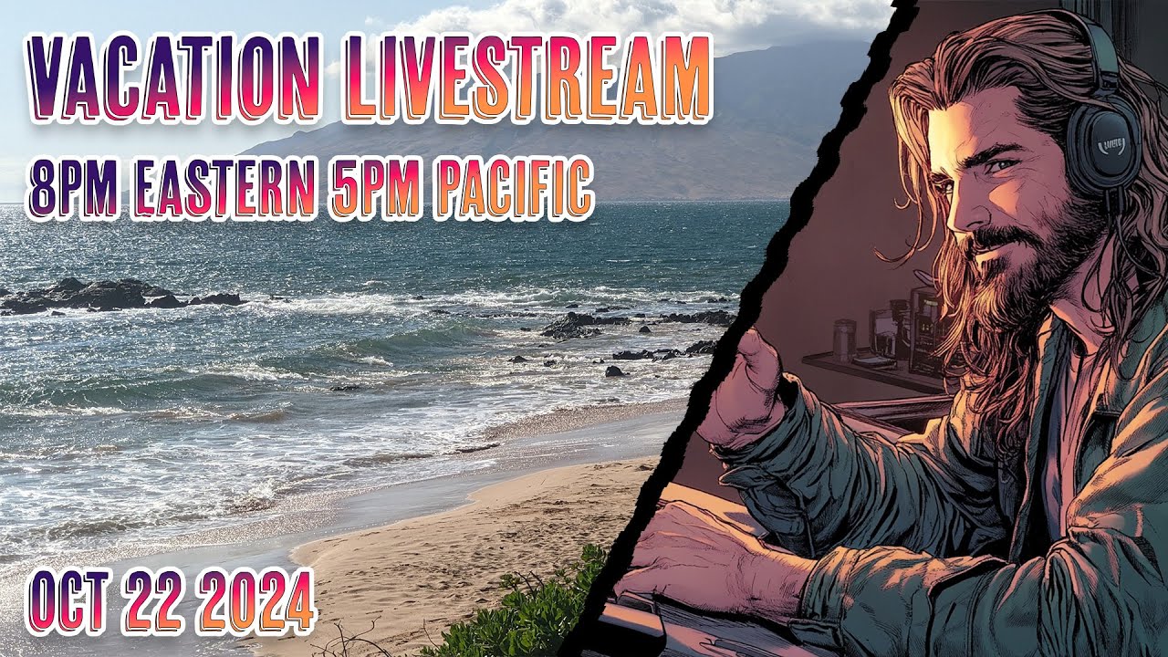 Vacation Stream FundRaiser 10-22-2024 - YouTube