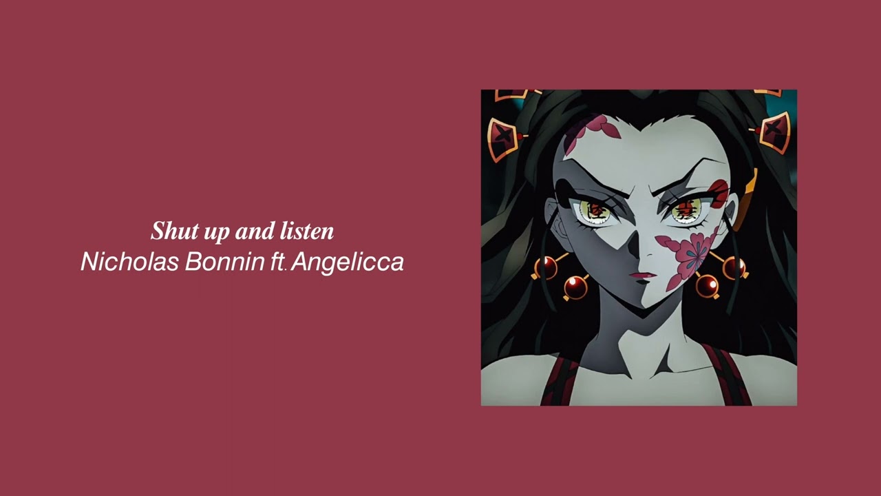 Shut up and listen - Nicholas Bonnin ft. Angelicca | Speed Up - YouTube