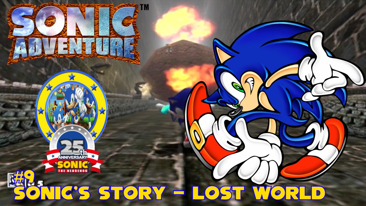 Sonic Adventure | Part 9 | Sonic's Story | Lost World | #25YearsOfSonic ...