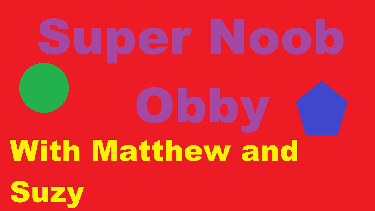 -Roblox Gaming- Super Noob Obby ||Episode #3|| - YouTube