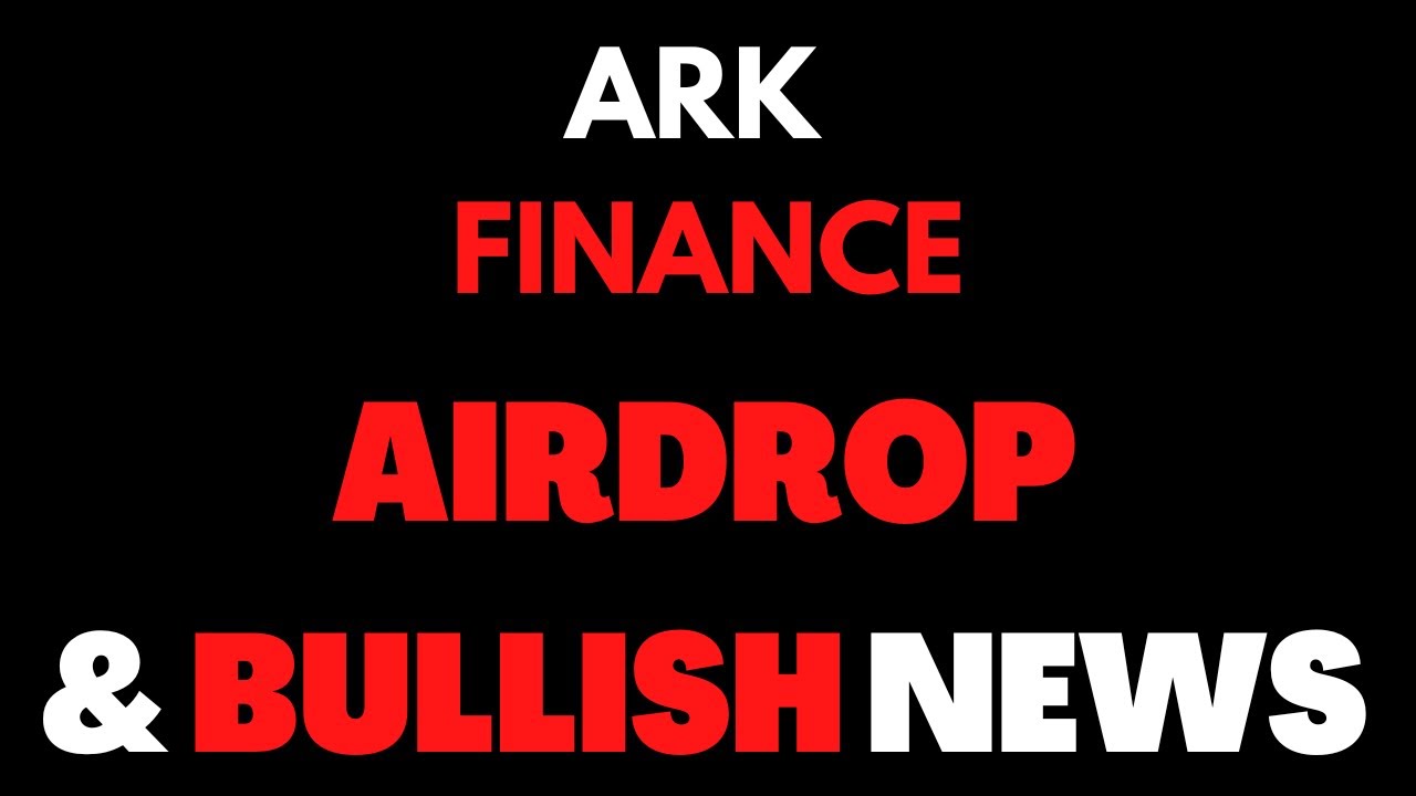 ARK FINANCE - TEAM AIRDROPS & BULLISH NEWS | CRYPTO DEFI 2023 - YouTube