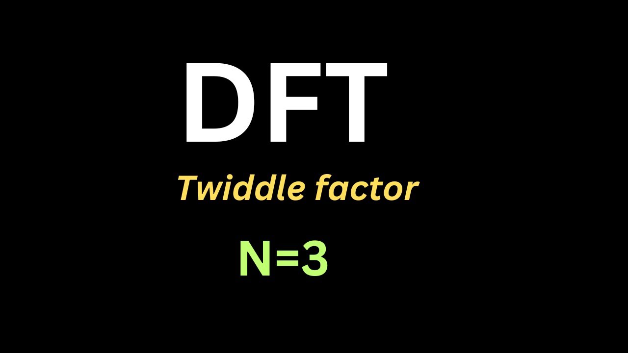 Twiddle factor II N=3 - YouTube