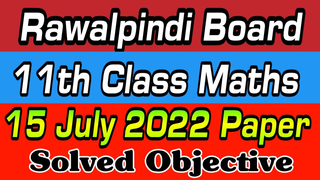 1st year Maths Paper Rawalpindi Board 2022 | 11th Class Maths today ...