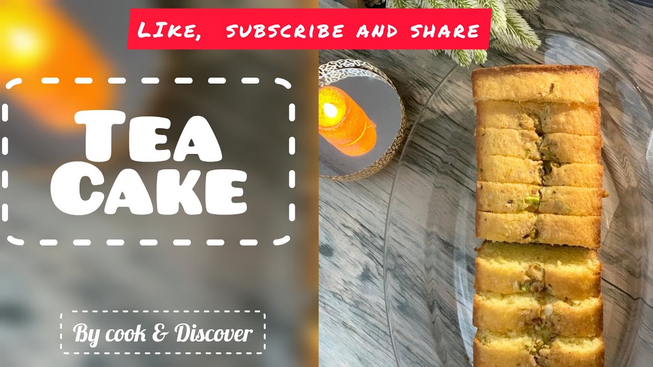 How to make tea Cake at home | Easy tea Cake recipe - YouTube
