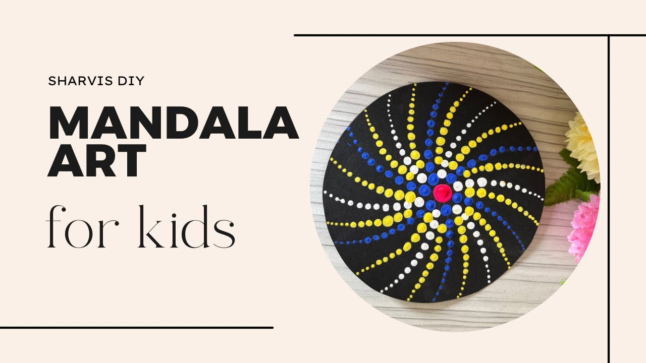Mandala Art for kids#@ Importance of Mandala Art for kids #@ without ...