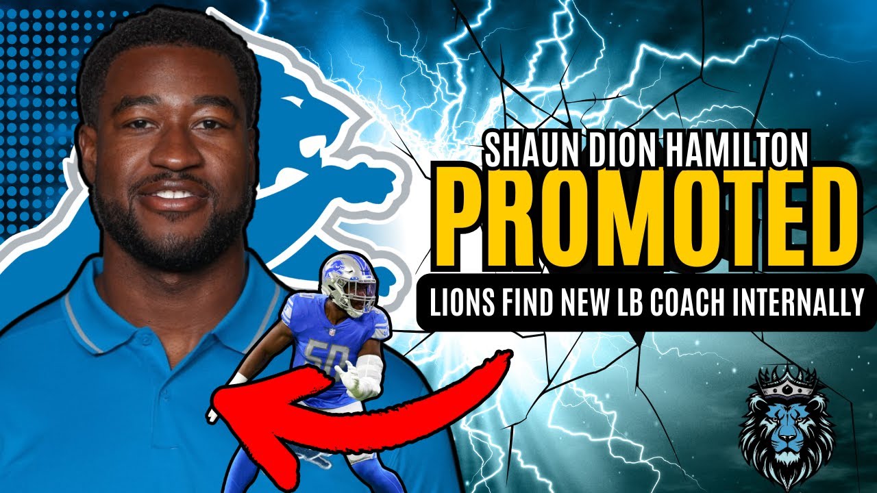 Detroit Lions PROMOTE Shaun Dion Hamilton As NEW LB Coach! - YouTube