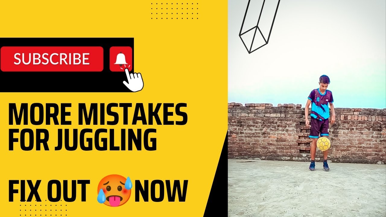 Top Mistakes For Doing A Juggling/Some juggling 😧 Mistakes That Do All ...