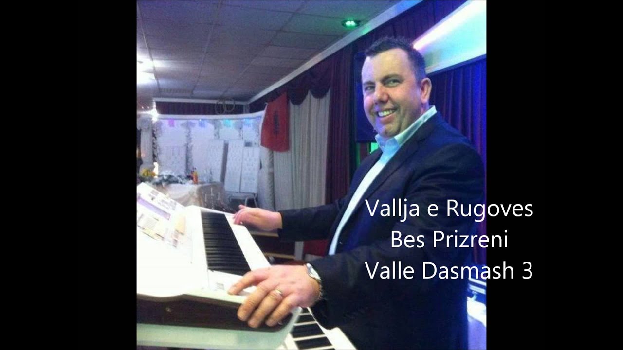 ***Vallja e Rugoves*** - Orkestrimi: Bes Prizreni - YouTube