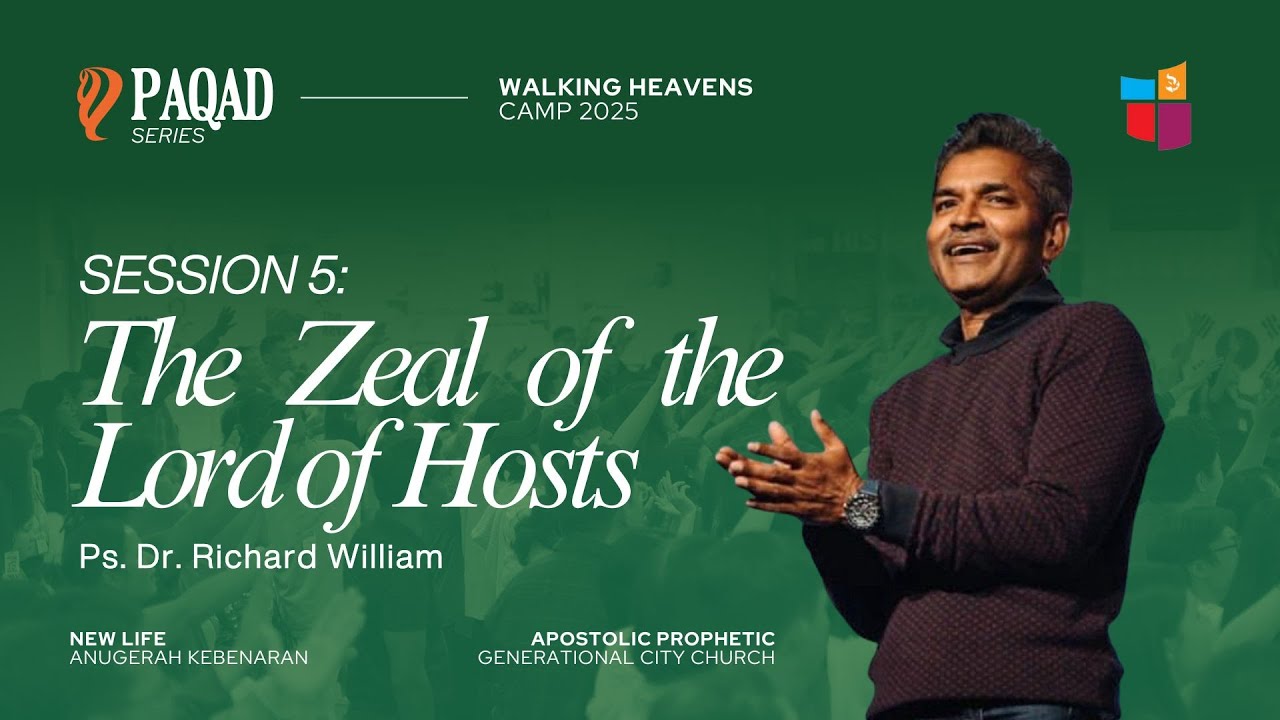 PAQAD Session 5: The Zeal of The Lord of Hosts | Ps. Dr. Richard ...