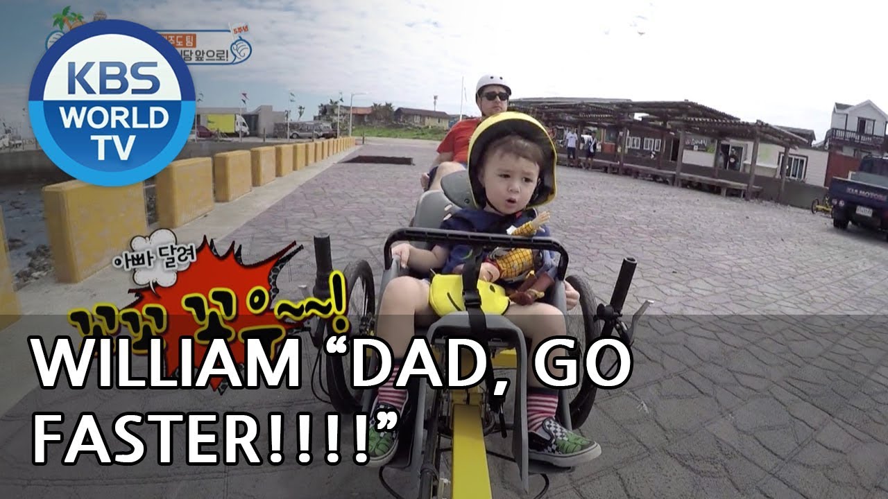 William "Dad! go faster! Faster! XD" [The Return of Superman/2018.11.11 ...