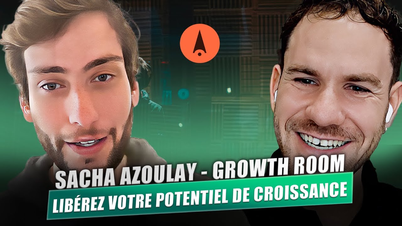 50 à 100% de croissance annuelle : la méthode de Sacha Azoulay | EP21 ...