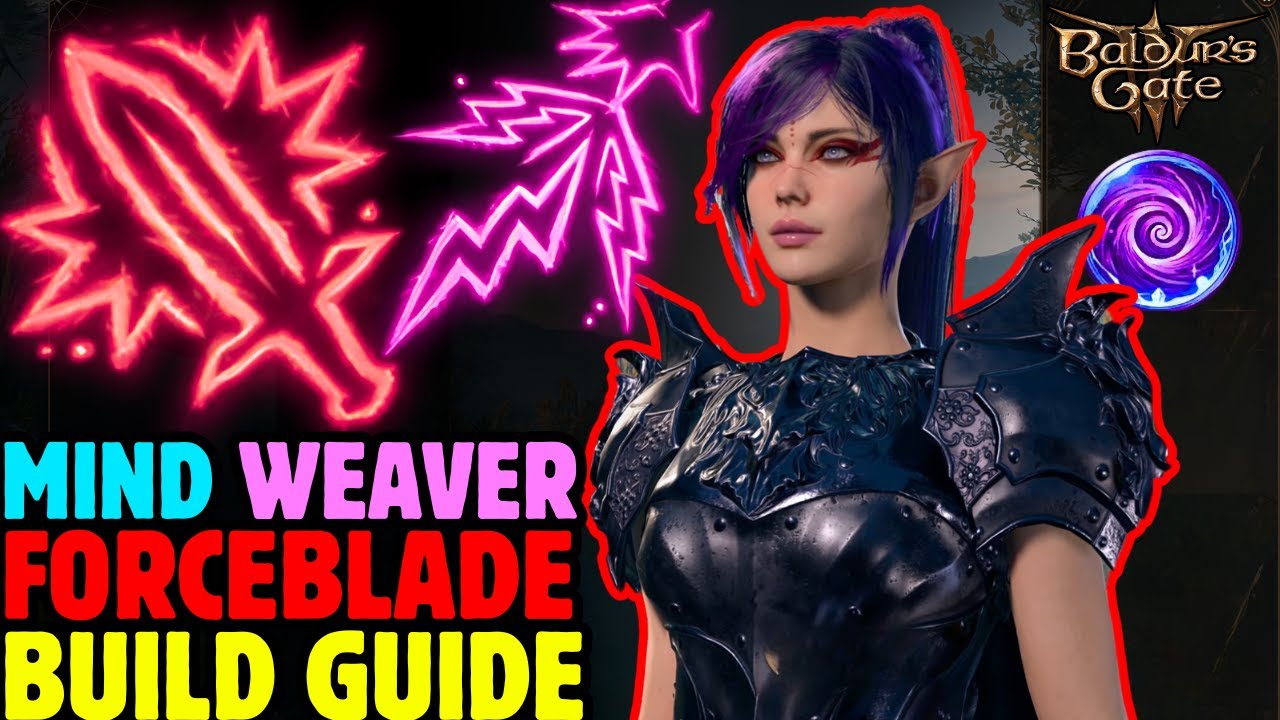 FORCEBLADE Mind Weaver MOD Build - Baldur's Gate 3 - YouTube