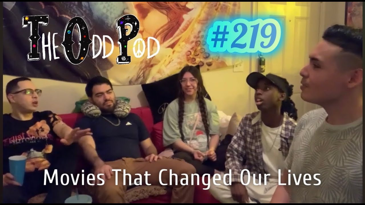 Movies That Changed (or Traumatized) Us | The Odd Pod #219 w/ Chris ...