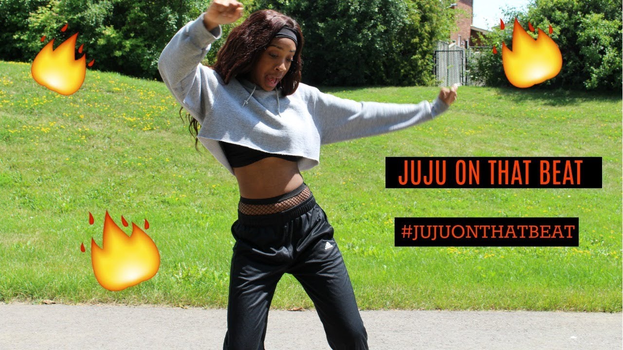 JuJu On That Beat Dance Challenge #JUJUONTHATBEAT - YouTube