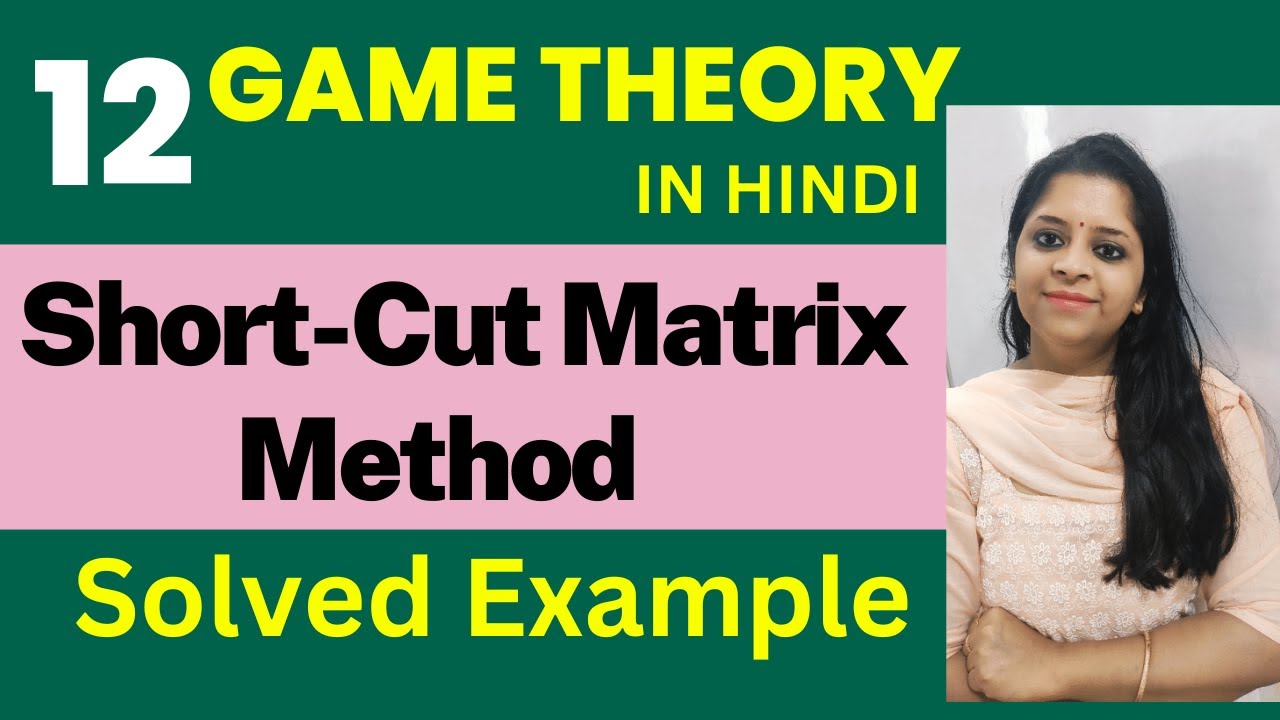 Shortcut Matrix Method Game Theory| Operation Research Questions | CSIR ...