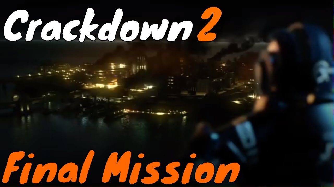 Crackdown 2: Final Mission (Ending) - YouTube