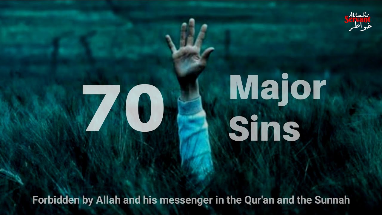 70 Major Sins In Islam | Must Read | Sharing Is Caring... - YouTube