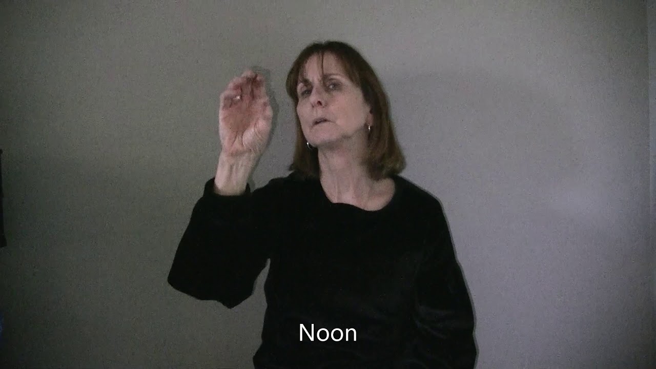 ASL 1 Unit 6 Sign for "Noon" including fingerspelling - YouTube