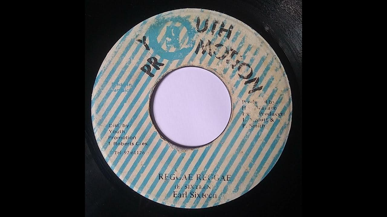 Earl Sixteen - Reggae Reggae / Youth Promotion - YouTube