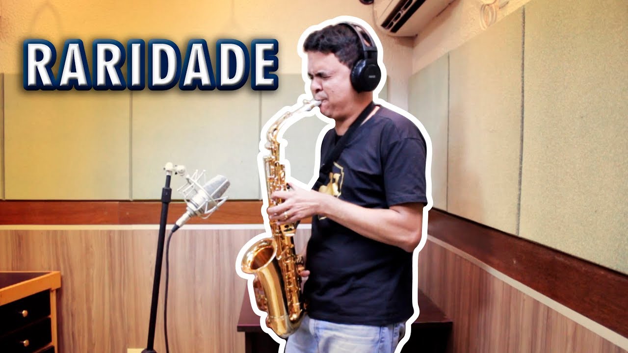 Raridade - Anderson Freire por Isaque Emanuel - Jahnke Instrumental Sax ...