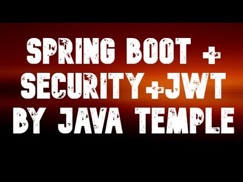 spring boot+spring security + jwt || java temple - YouTube