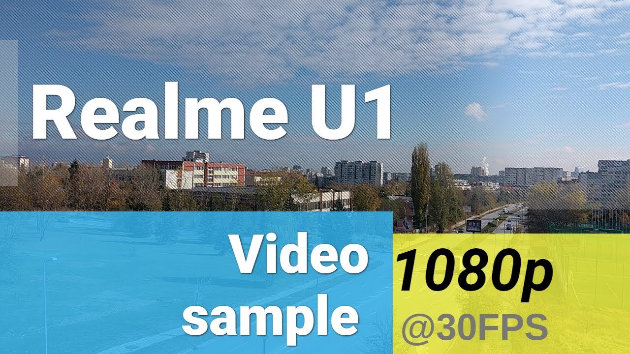 Realme U1 1080p video sample