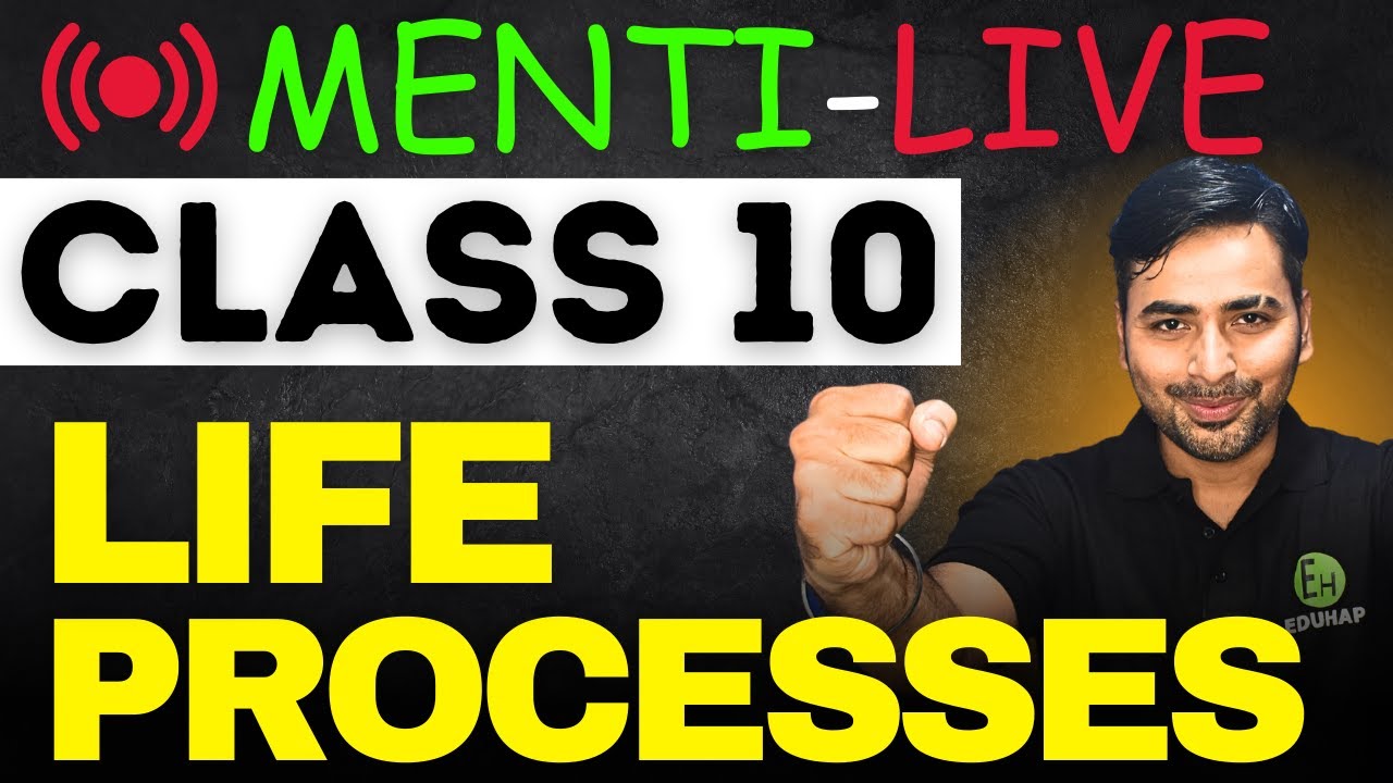 Live Menti - Life Processes | Science - Class 10 CBSE - YouTube
