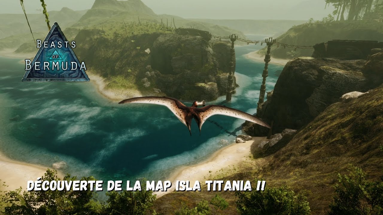 [BEASTS OF BERMUDA] DÉCOUVERTE DE LA MAP ISLA TITANIA !! #FR - YouTube