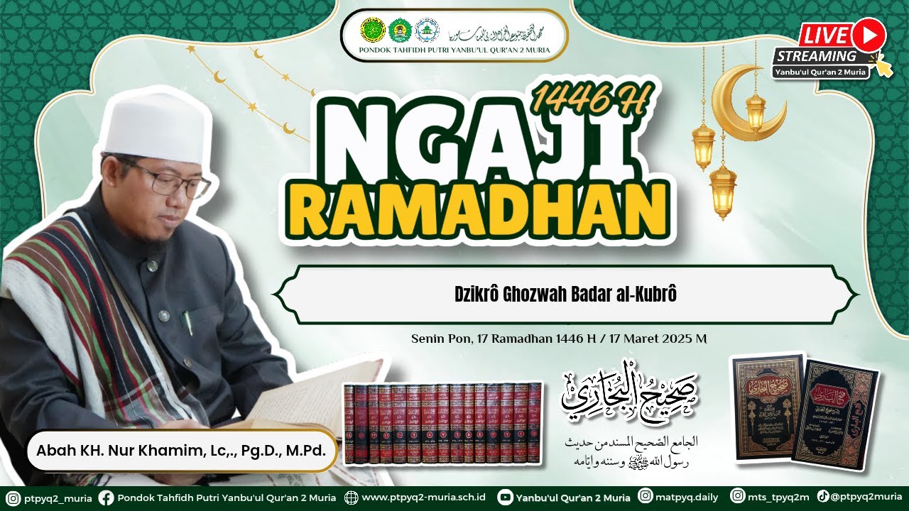 NGAJI KITAB SHAHIH AL BUKHARI | Dzikrô Ghozwah Badar al-Kubrô - YouTube