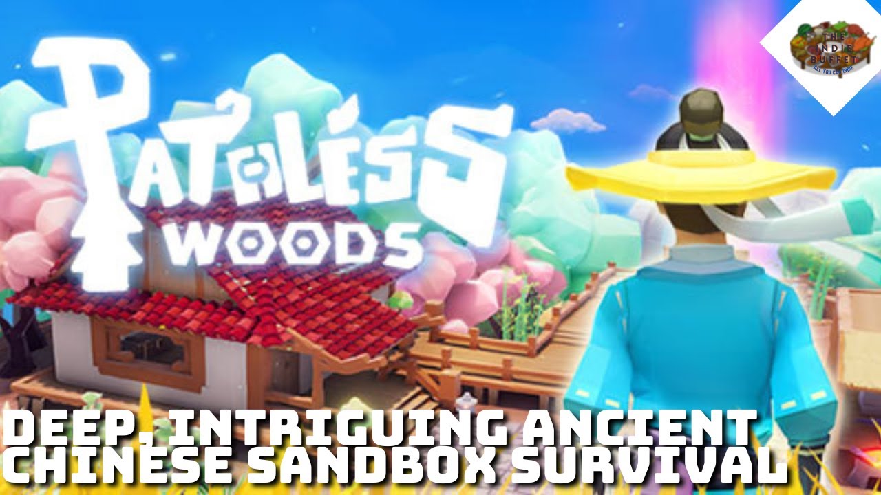 Deep, Intriguing Ancient Chinese Sandbox Survival | Pathless Woods ...