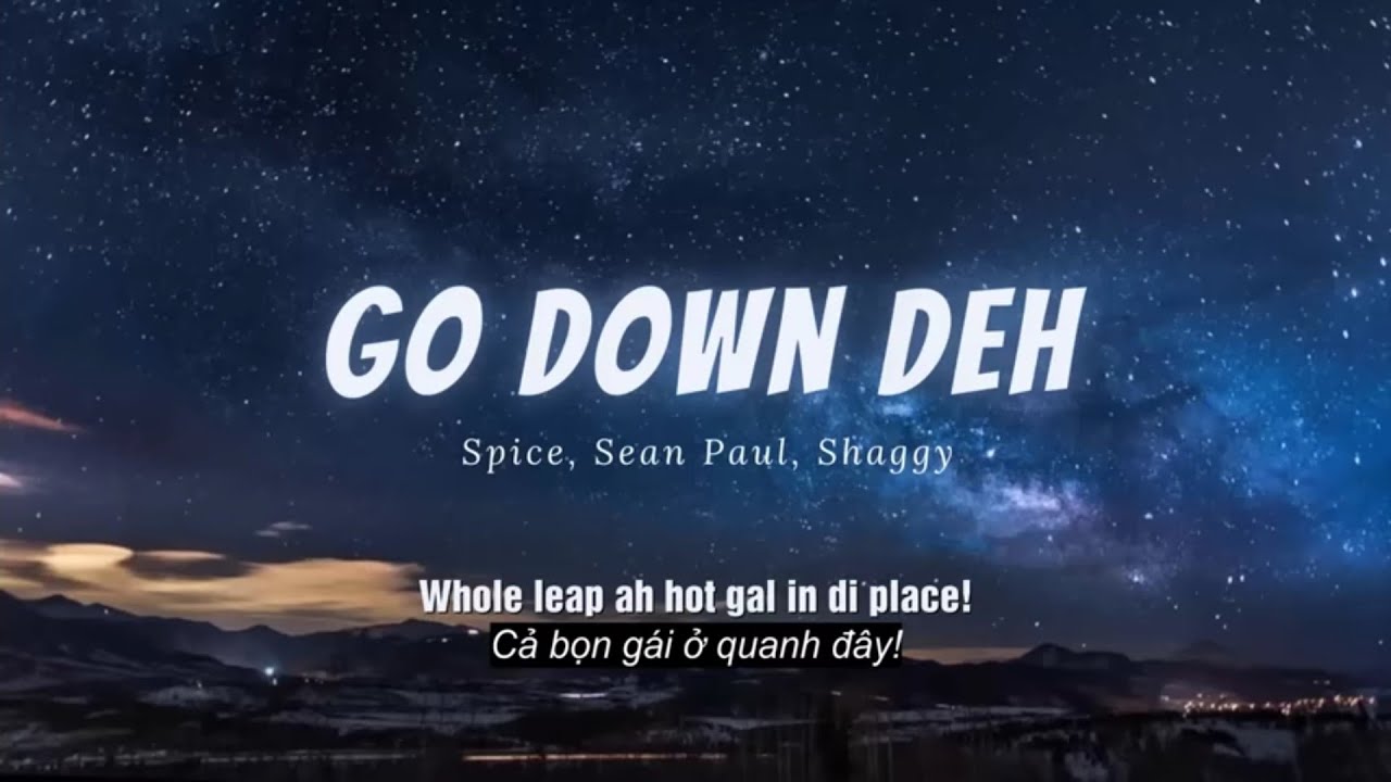 Go Down Deh Song YouTube go-down-deh-song-youtube