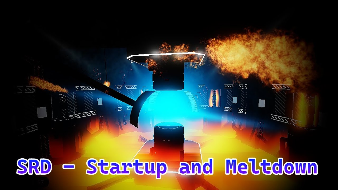 SRD - Startup and Meltdown [Roblox] - YouTube