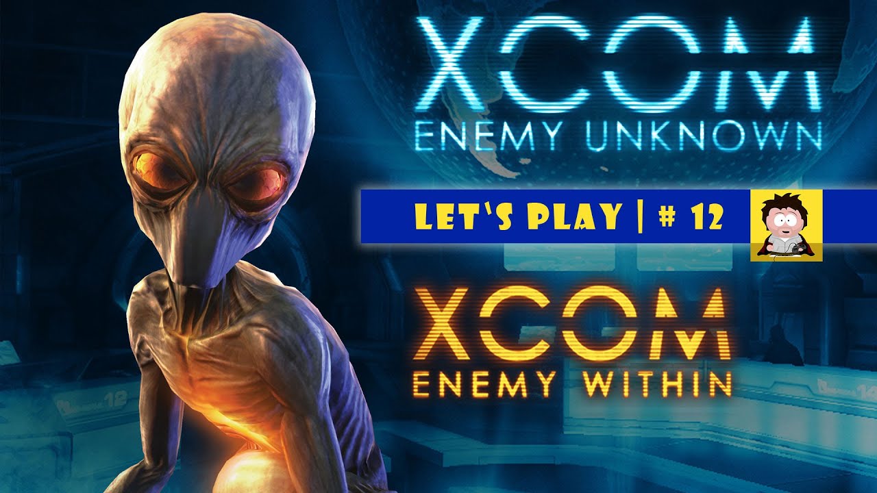 XCOM #12 | Eskorte für einen Überlebenden | Deutsch HD 1080p 60fps ...