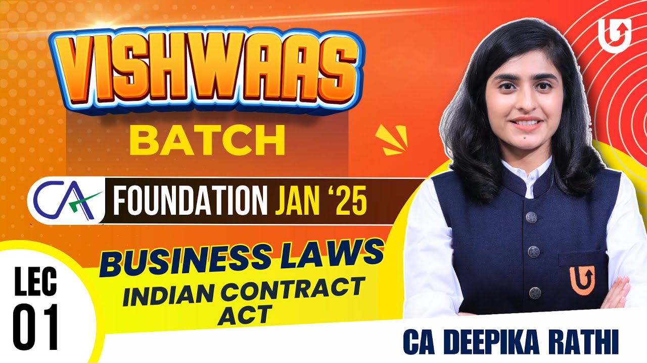 CA Foundation Business Laws | INDIAN CONTRACT ACT | CA Foundation Jan ...