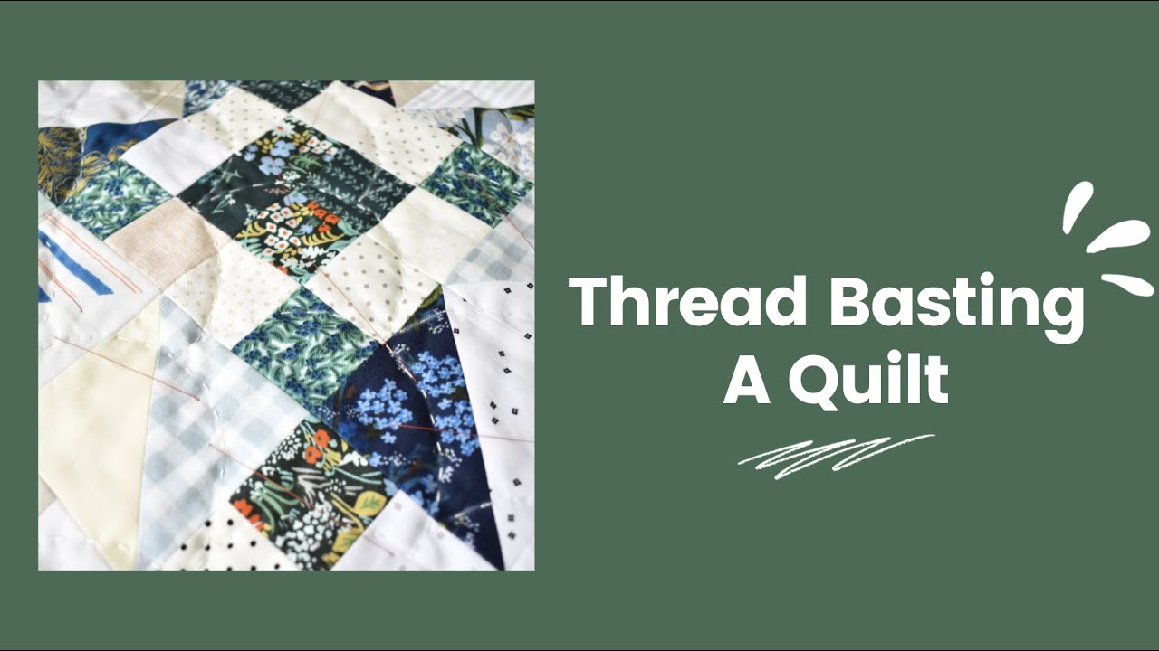 Thread Basting Tutorial - YouTube
