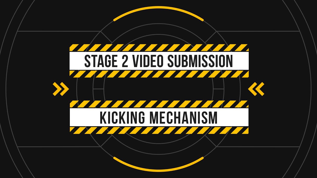 Team Technotix-MPSTME-Stage 2 Video Submission-Kicking Mechanism - YouTube