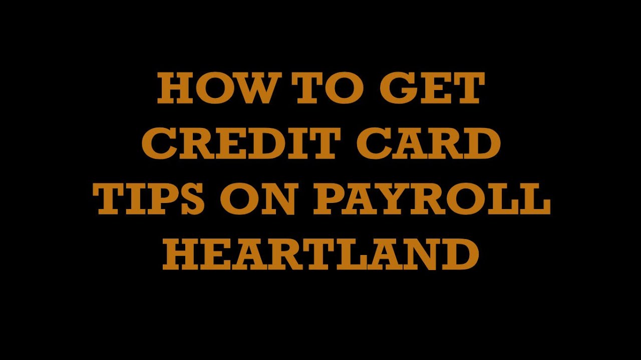 GETTING CREDIT CARD TIPS TO SHOW ON PAYROLL INSTEAD OF AT THE END OF ...