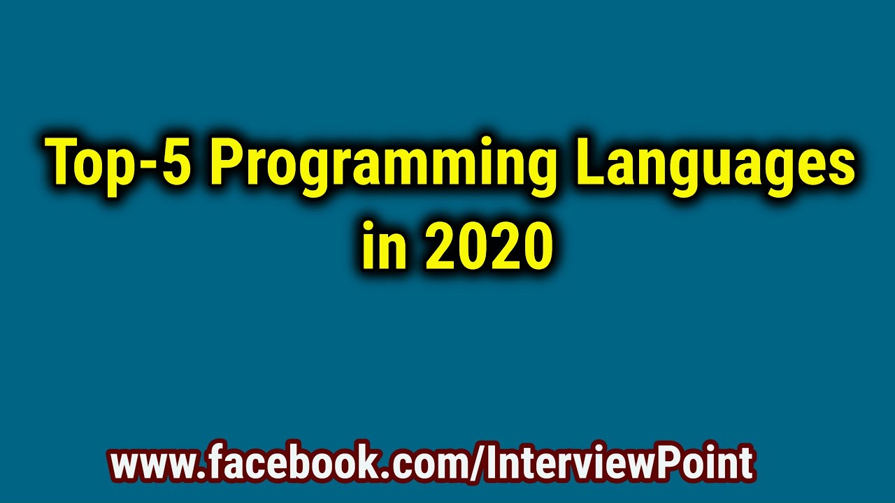 Top 5 Programming Languages in 2020 - YouTube