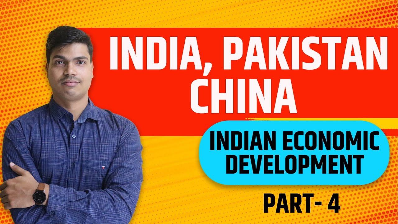 Comparative development experience of India and its neighbours class 12 ...