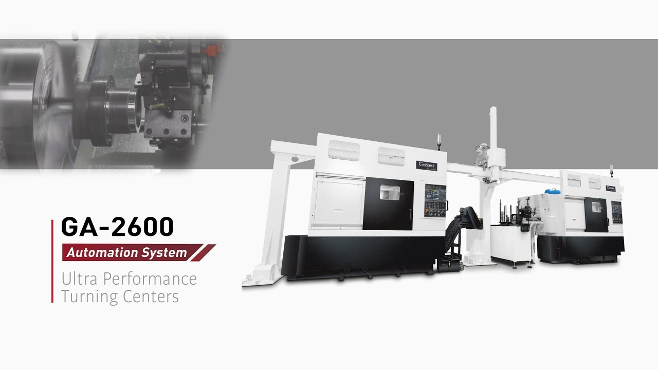 GA-2600 Ultra Performance Turning Centers with Automation System - YouTube