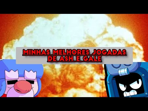 minhas melhores jogadas de ash e gale no brawl - YouTube