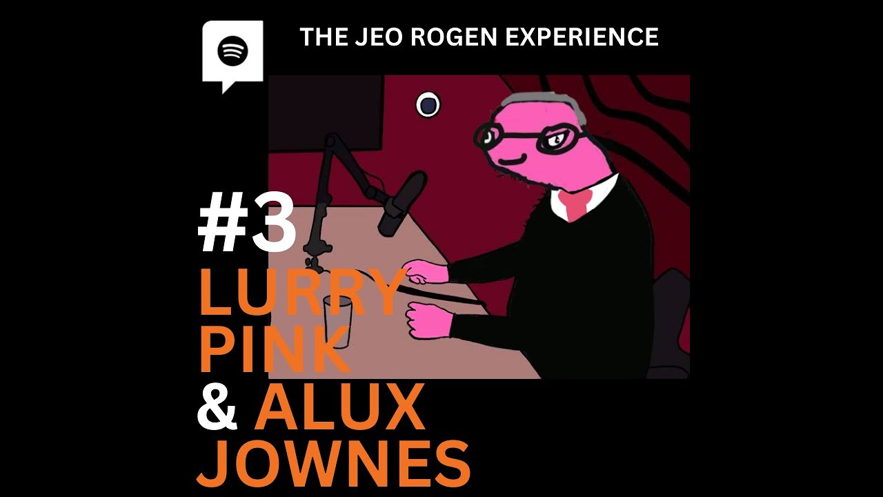 jeo rogen experience #3 - lurry pink & alux jownes - YouTube