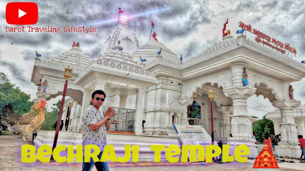 Becharaji Temple Kyun jana chahiye | Becharaji Shaktipith - YouTube
