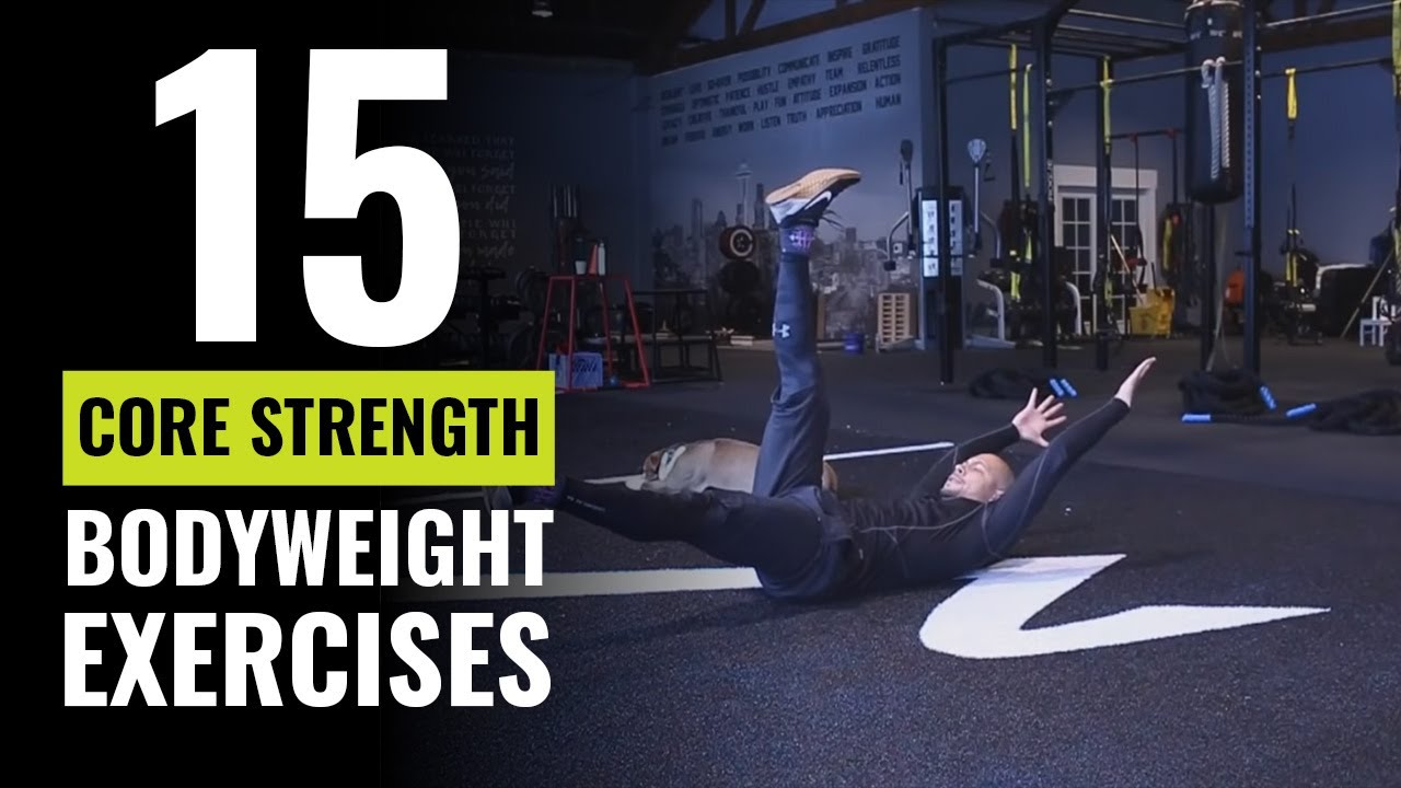 15 Bodyweight Core Strength Exercises You Can Do At Home - YouTube