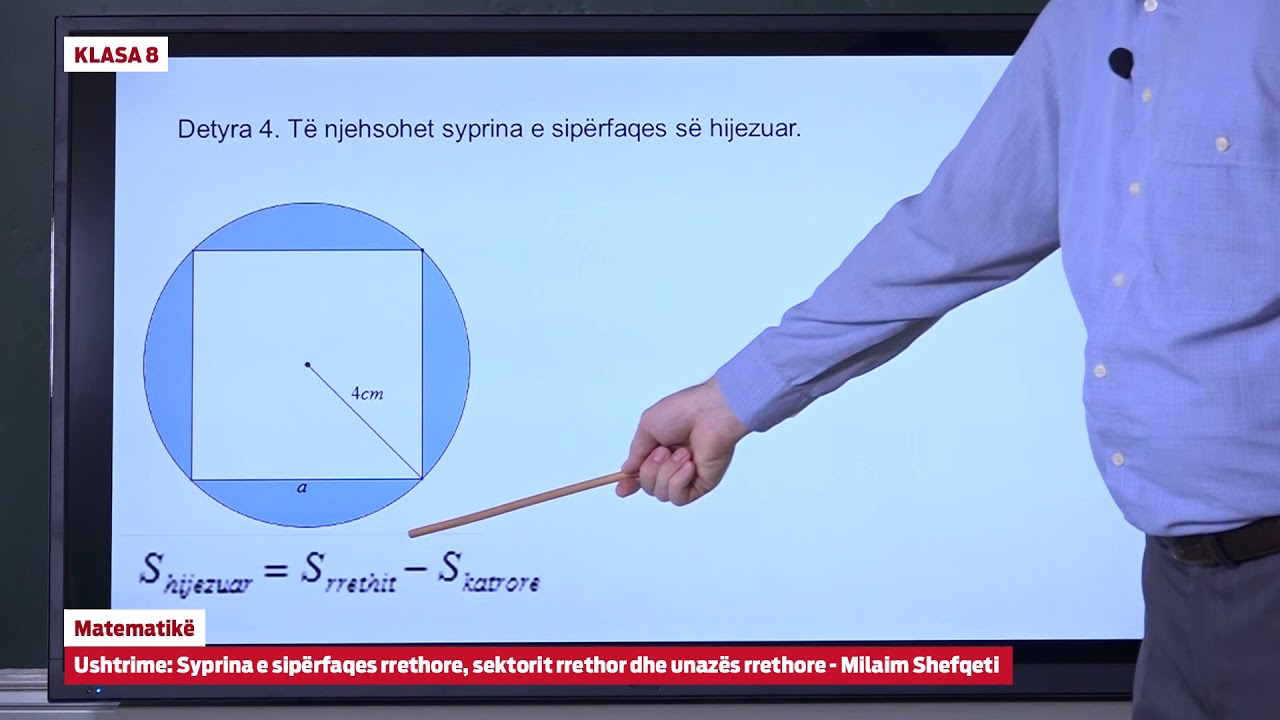 8002 - Matematikë – Ushtrime: Syprina e sipërfaqes rrethore, sektorit ...