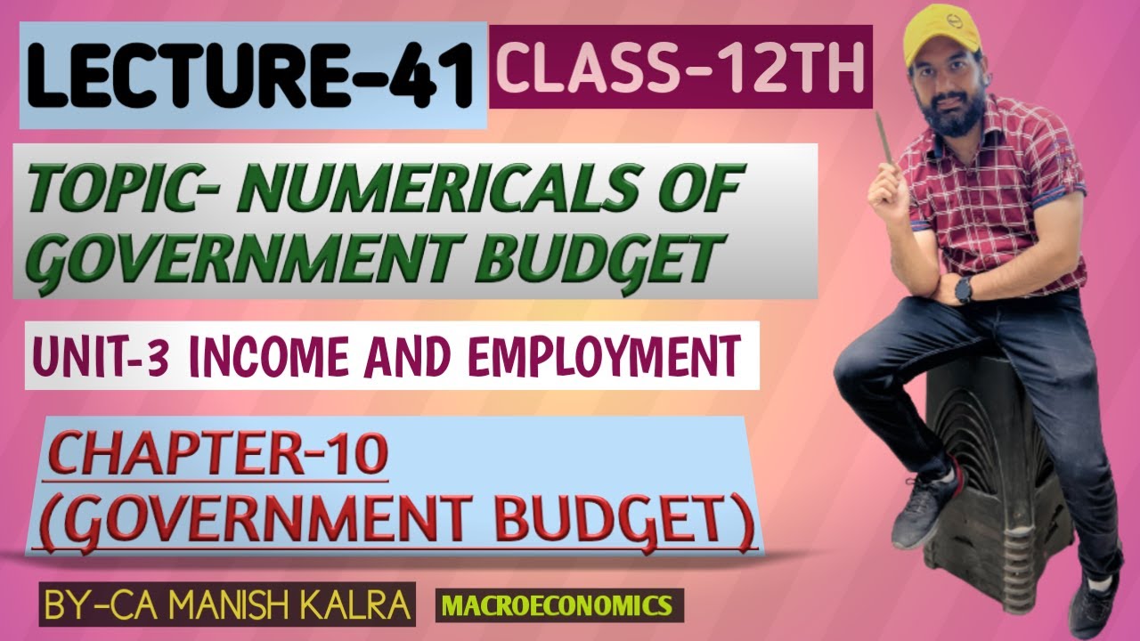 Numericals Of Government Budget | Chapter-10 | Government Budget ...
