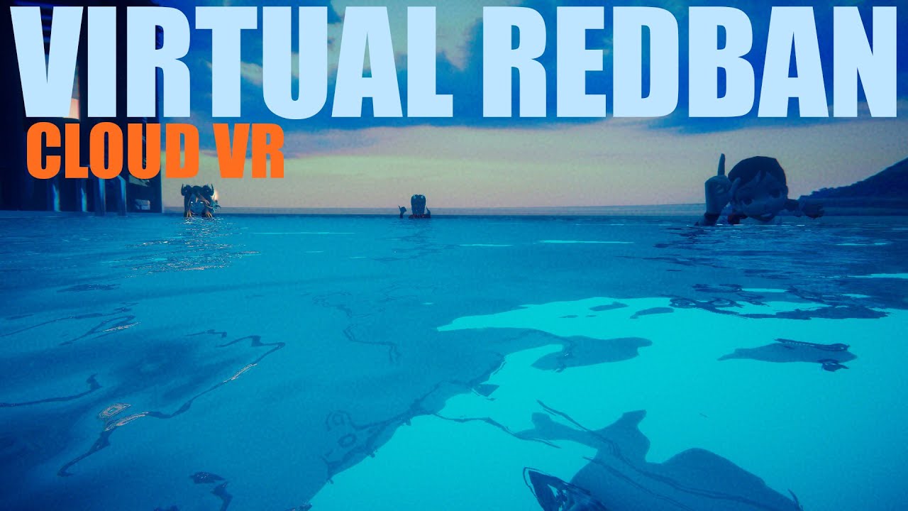 VIRTUAL REDBAN #474 - CLOUD VR - YouTube