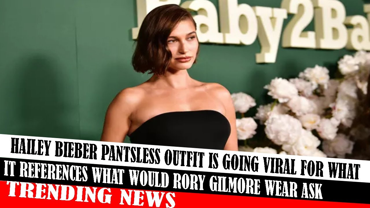 Hailey Bieber Pantsless Outfit Is Going Viral For What It References ...