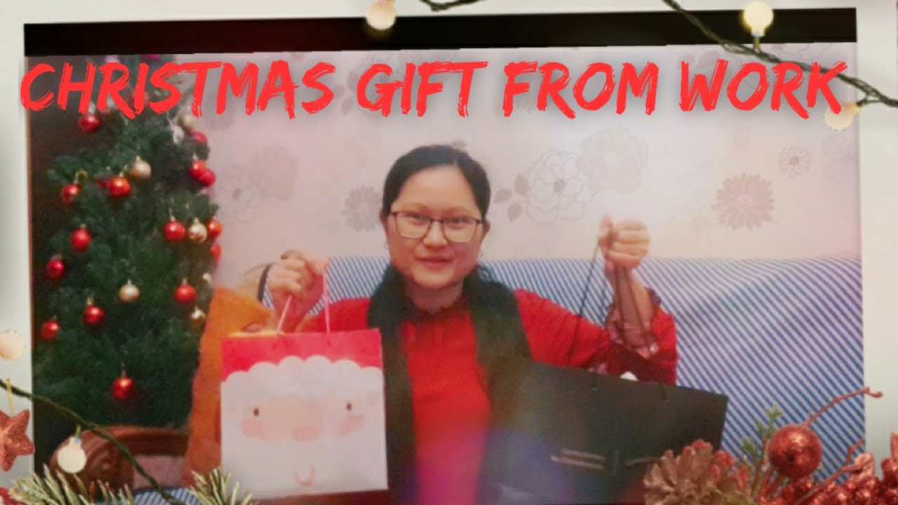 Christmas Gift from Work and from my Workmate - YouTube